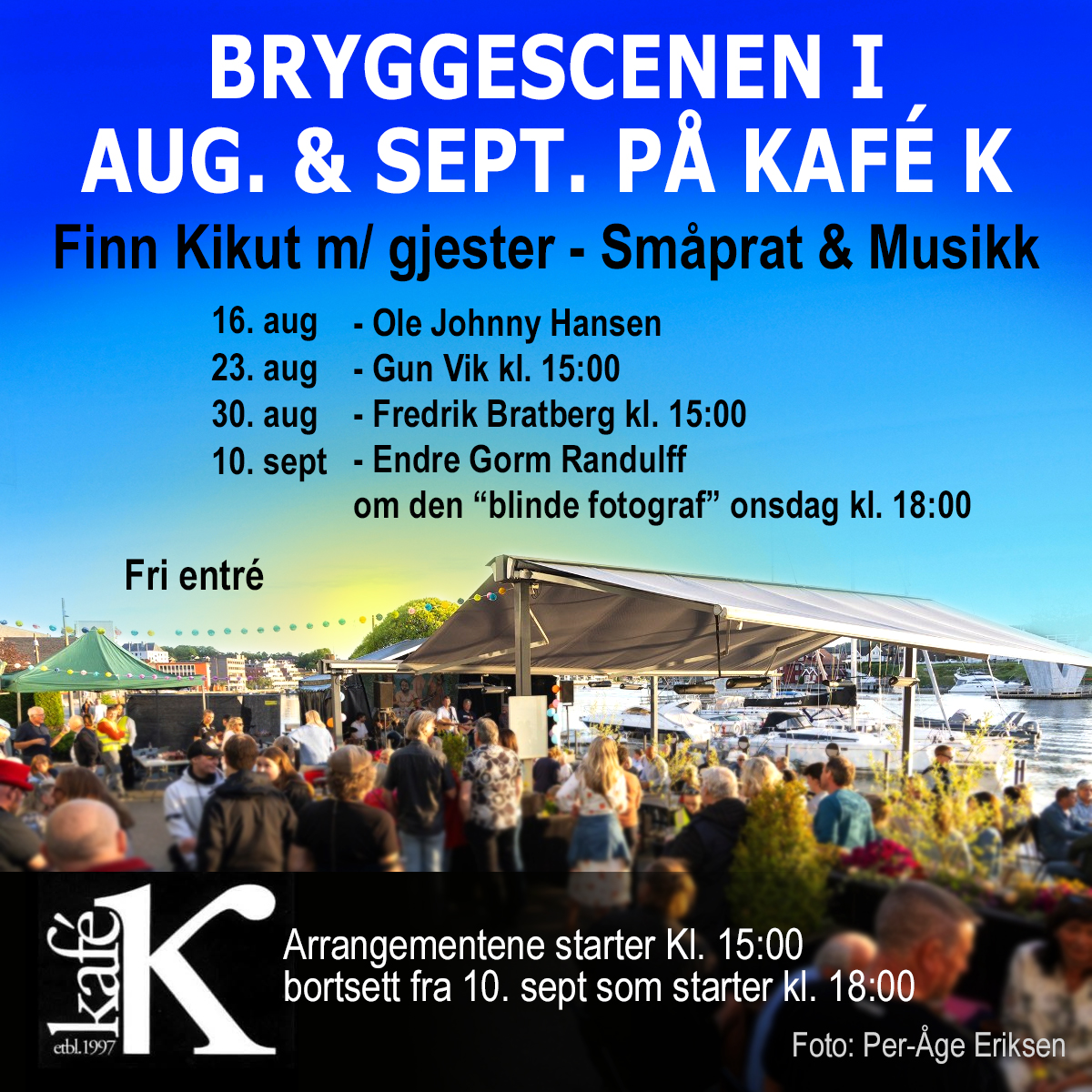 BRYGGESCENEN med Finn Kikut - Gjest: Gun Vik - Kafe K